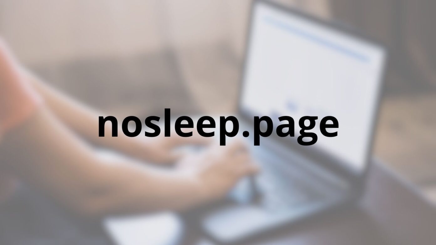 Nosleep.page: the site that prevents computers or smartphones from ...